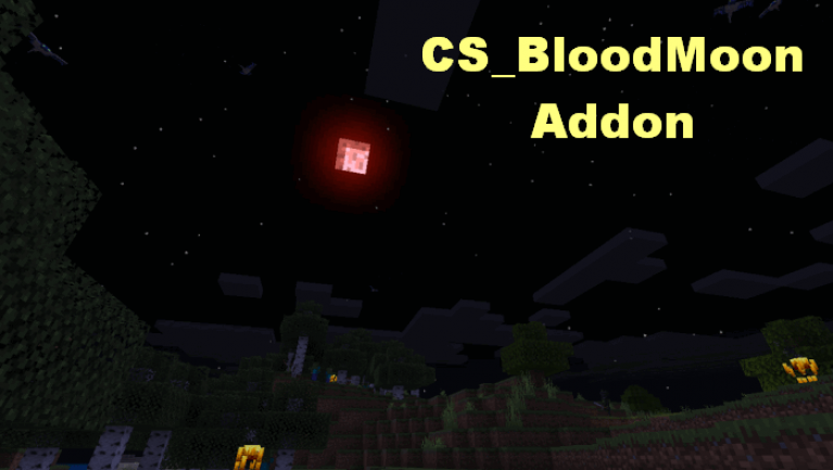 CS_BloodMoon Addon | Minecraft PE Bedrock Addons